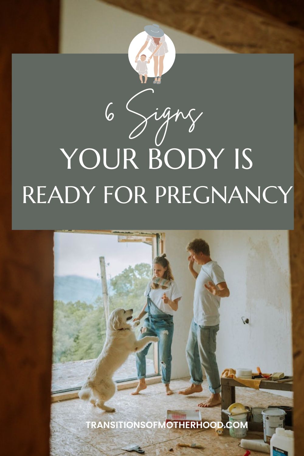 6 Signs Your Body Is Ready For Pregnancy - Transitions of Motherhood