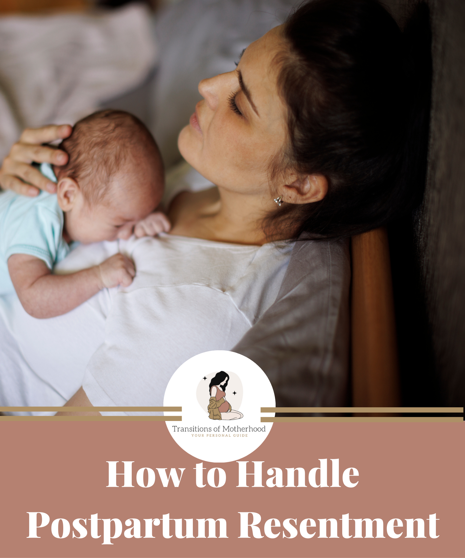 8 Tips to Tackle Postpartum Resentment - TOM